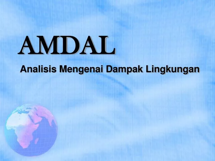 PPT - AMDAL PowerPoint Presentation, free download - ID:3859362