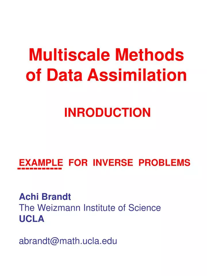 PPT - Multiscale Methods of Data Assimilation PowerPoint Presentation ...