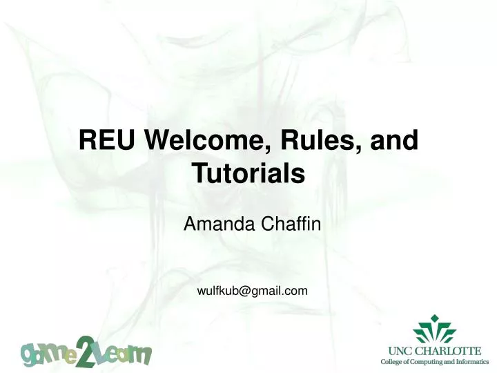 PPT - REU Welcome, Rules, and Tutorials PowerPoint Presentation, free download - ID:3860607