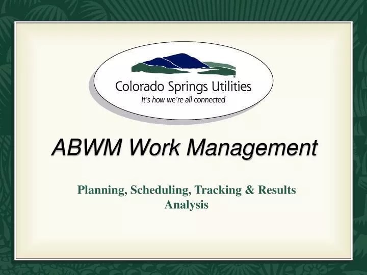 PPT - ABWM Work Management PowerPoint Presentation, free download - ID ...