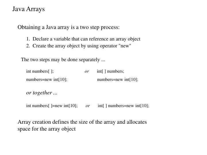 Ppt Array Creation Defines The Size Of The Array And Allocates Space For The Array Object