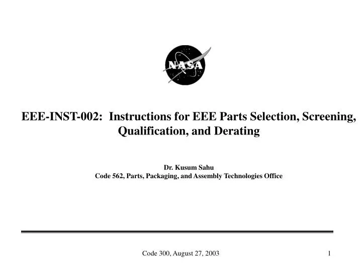 PPT - EEE-INST-002: Instructions for EEE Parts Selection, Screening ...