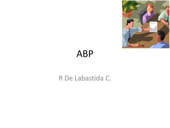 PPT - ABP PowerPoint Presentation, free download - ID:3861467