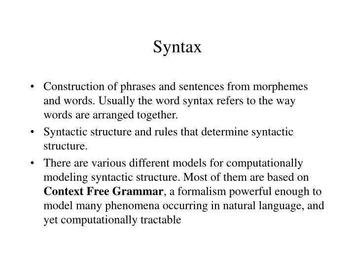 PPT - Syntax PowerPoint Presentation, free download - ID:3861489 PPT - Syntax PowerPoint Presentation, free download - ID:3861489