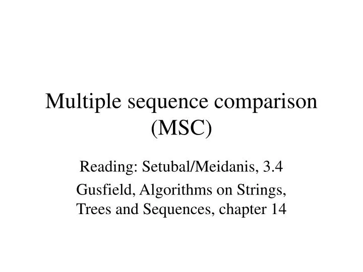 PPT - Multiple sequence comparison (MSC) PowerPoint Presentation, free ...