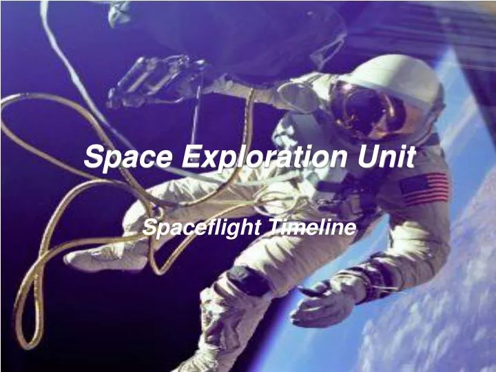 PPT - Space Exploration Unit PowerPoint Presentation, free download ...