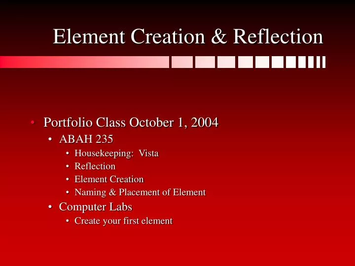 PPT - Element Creation & Reflection PowerPoint Presentation, free ...