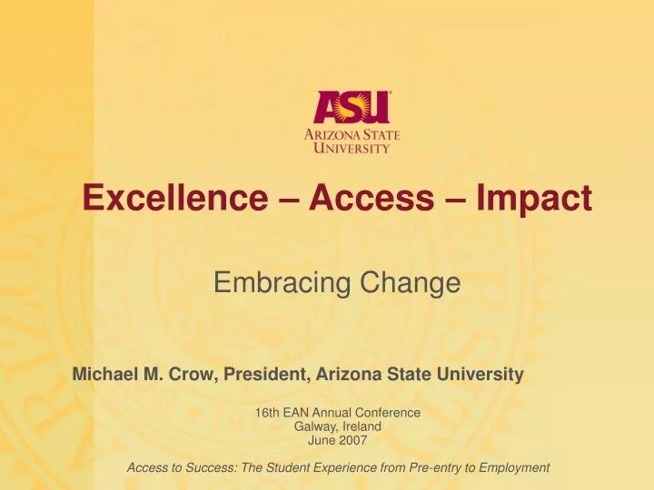 PPT - Excellence – Access – Impact Embracing Change PowerPoint ...