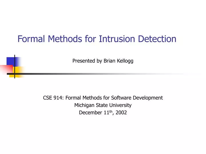 PPT - Formal Methods for Intrusion Detection PowerPoint Presentation ...