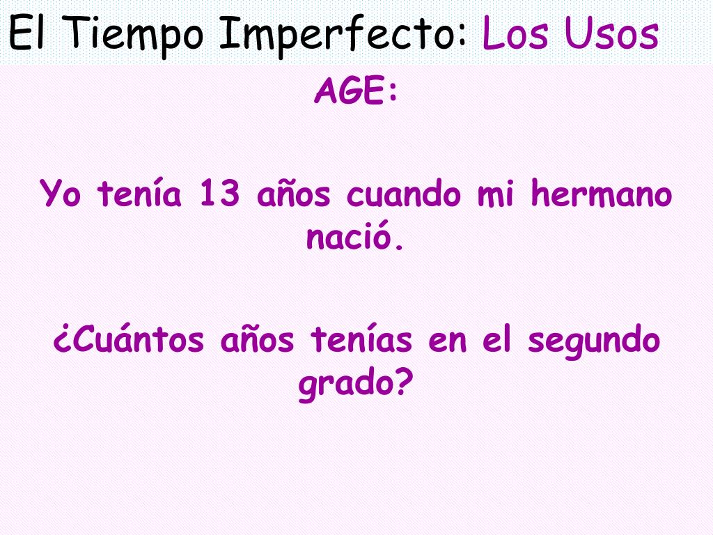 PPT - Hablando del pasado: El Tiempo Imperfecto PowerPoint Presentation ...