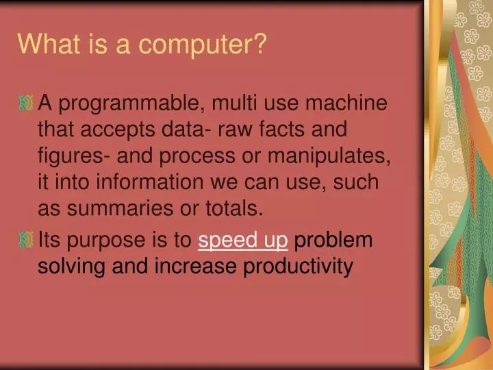 PPT - What is a computer? PowerPoint Presentation, free download - ID ...