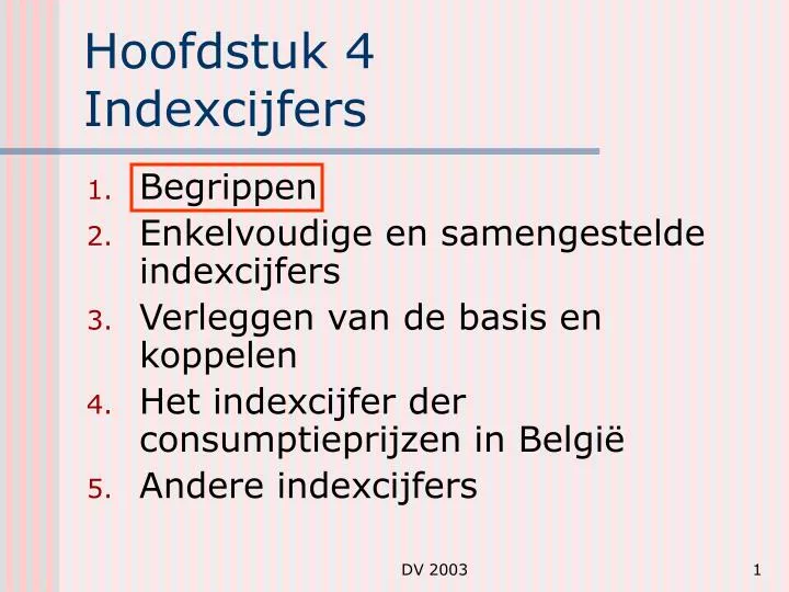 PPT - Hoofdstuk 4 Indexcijfers PowerPoint Presentation, free download ...