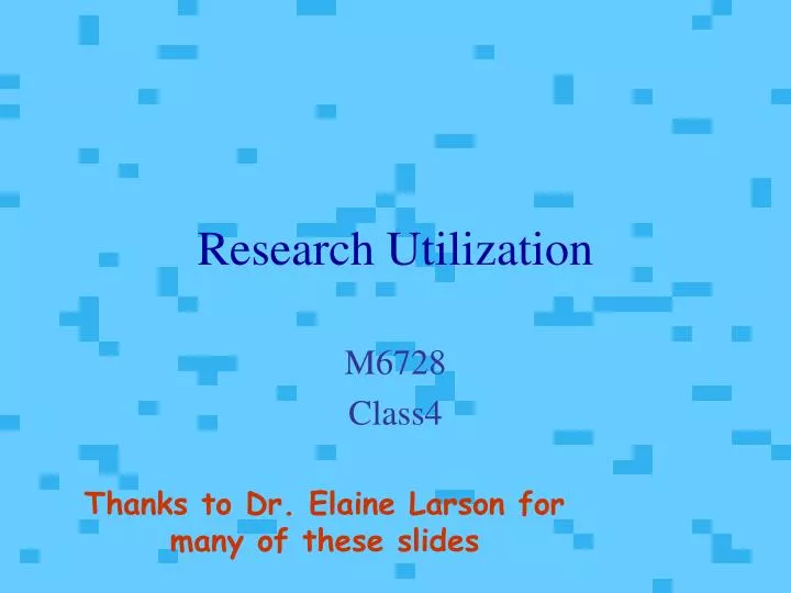 PPT - Research Utilization PowerPoint Presentation, free download - ID:3864343