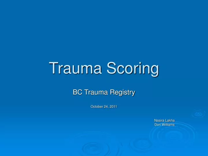 PPT - Trauma Scoring PowerPoint Presentation, free download - ID:3864904