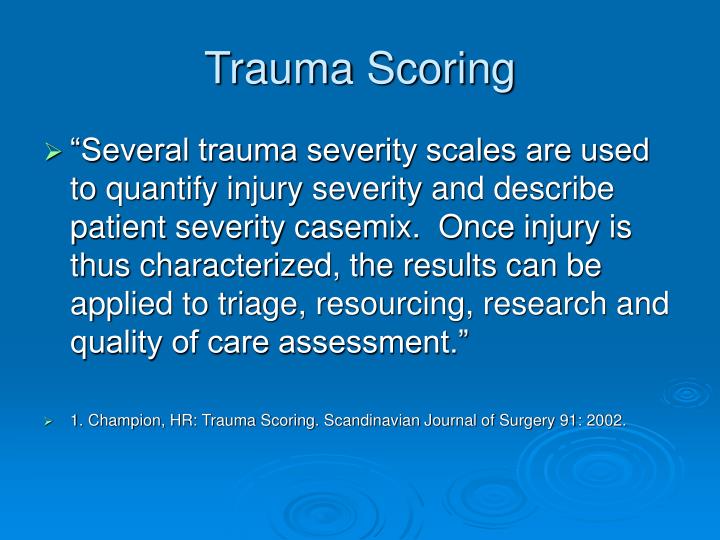 PPT - Trauma Scoring PowerPoint Presentation - ID:3864904