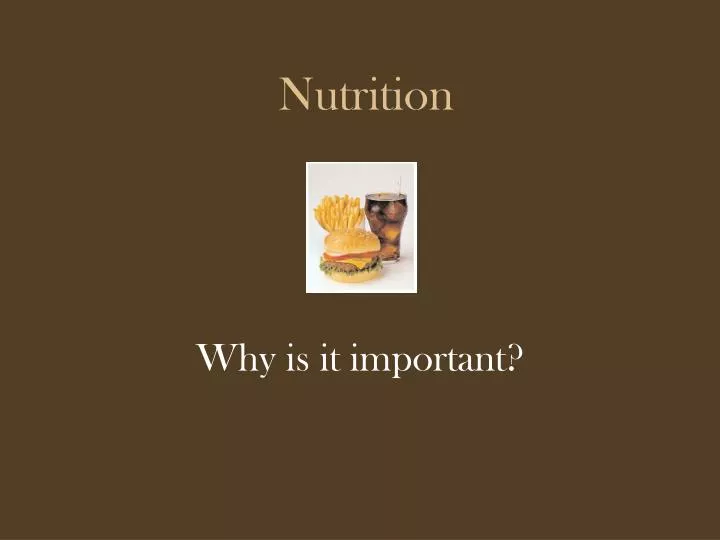 PPT - Nutrition PowerPoint Presentation, free download - ID:3864944
