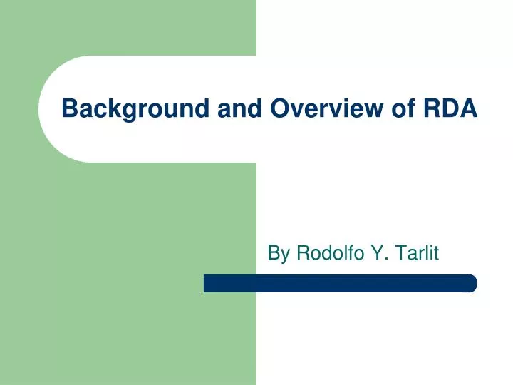 PPT - Background and Overview of RDA PowerPoint Presentation, free ...