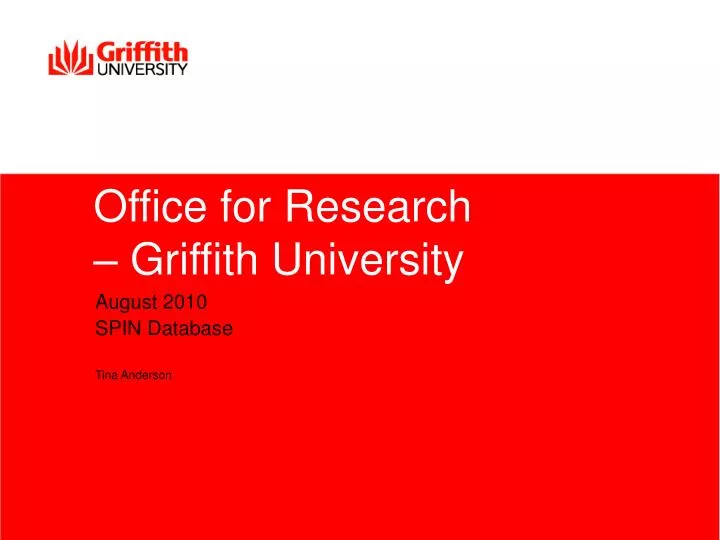 PPT - Office for Research – Griffith University PowerPoint Presentation ...