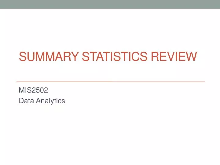 PPT - Summary Statistics Review PowerPoint Presentation, free download ...