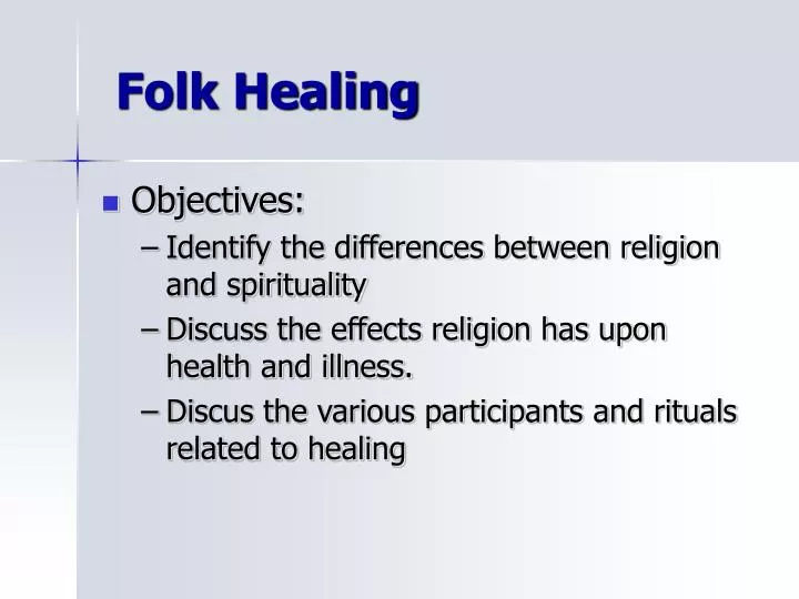 PPT - Folk Healing PowerPoint Presentation, free download - ID:3866540