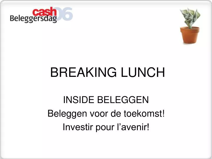 PPT - BREAKING LUNCH PowerPoint Presentation, free download - ID:3866727