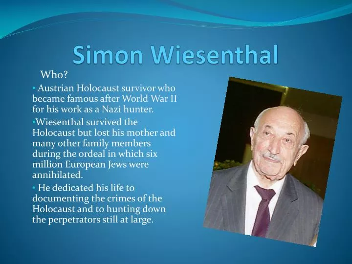 PPT - Simon Wiesenthal PowerPoint Presentation, free download - ID:3867417