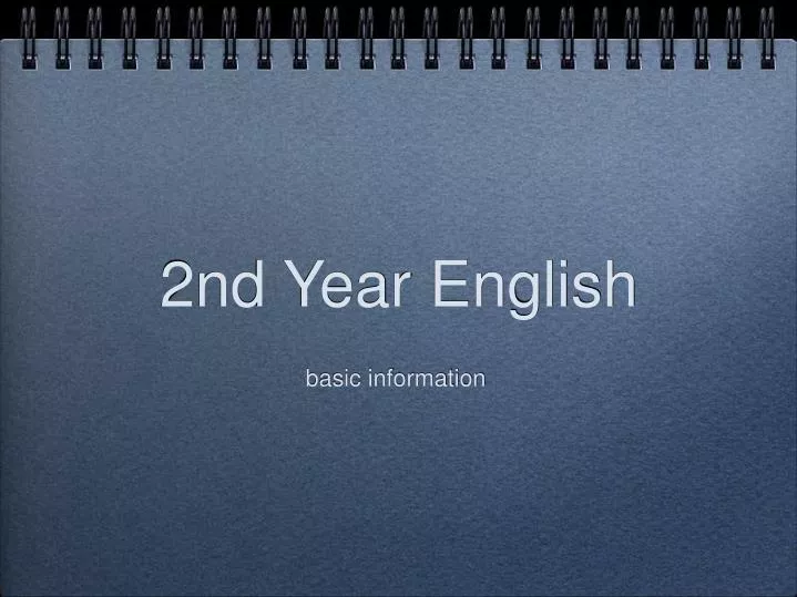 PPT - 2nd Year English PowerPoint Presentation, free download - ID:3868049