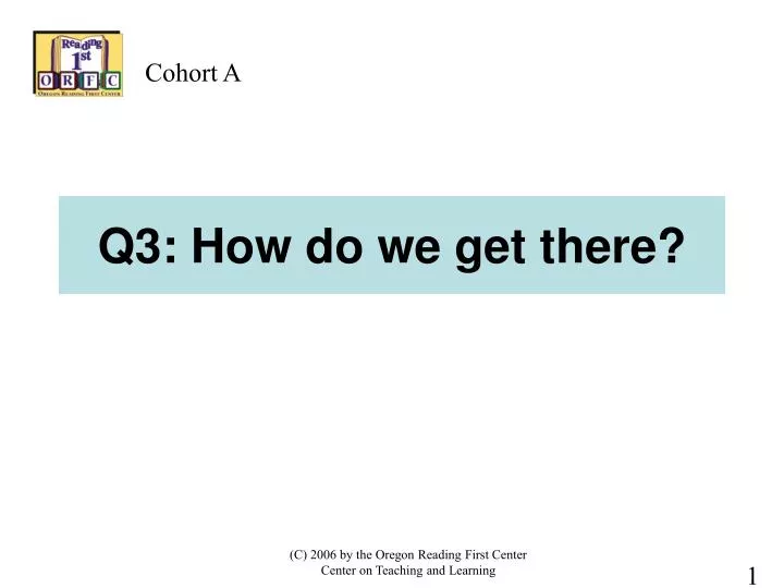 PPT - Q3: How do we get there? PowerPoint Presentation, free download ...