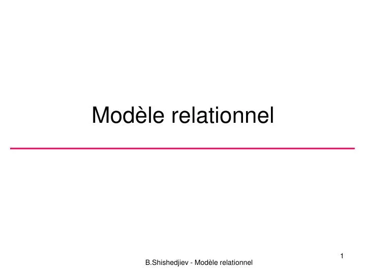 PPT - Modèle relationnel PowerPoint Presentation, free download - ID:3868626