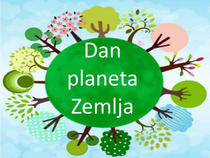 PPT - Dan planeta Zemlja PowerPoint Presentation, free download - ID ...