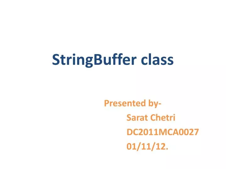 PPT - StringBuffer class PowerPoint Presentation, free download - ID ...