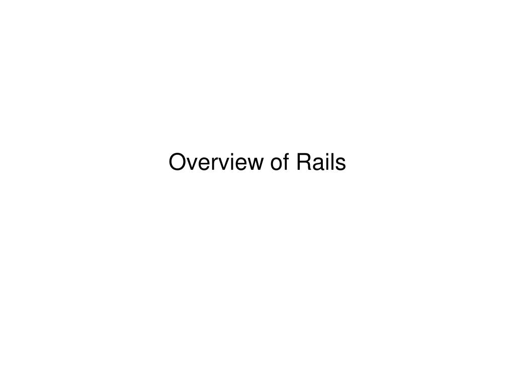 Ppt Developing Web Application Using Ruby On Rails Powerpoint Presentation Id3869321