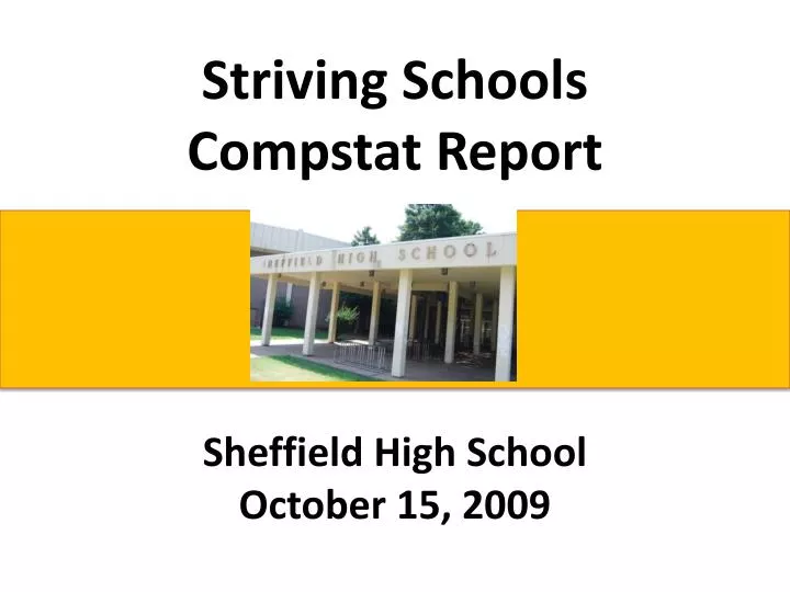 PPT - Striving Schools Compstat Report PowerPoint Presentation, free ...