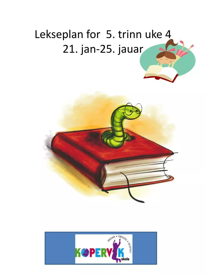 Ppt Lekseplan For 5 Trinn Uke 4 21 Jan 25 Jauar Powerpoint