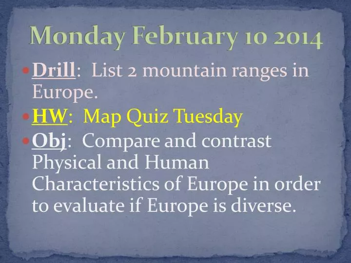 PPT - Monday February 10 2014 PowerPoint Presentation, free download ...