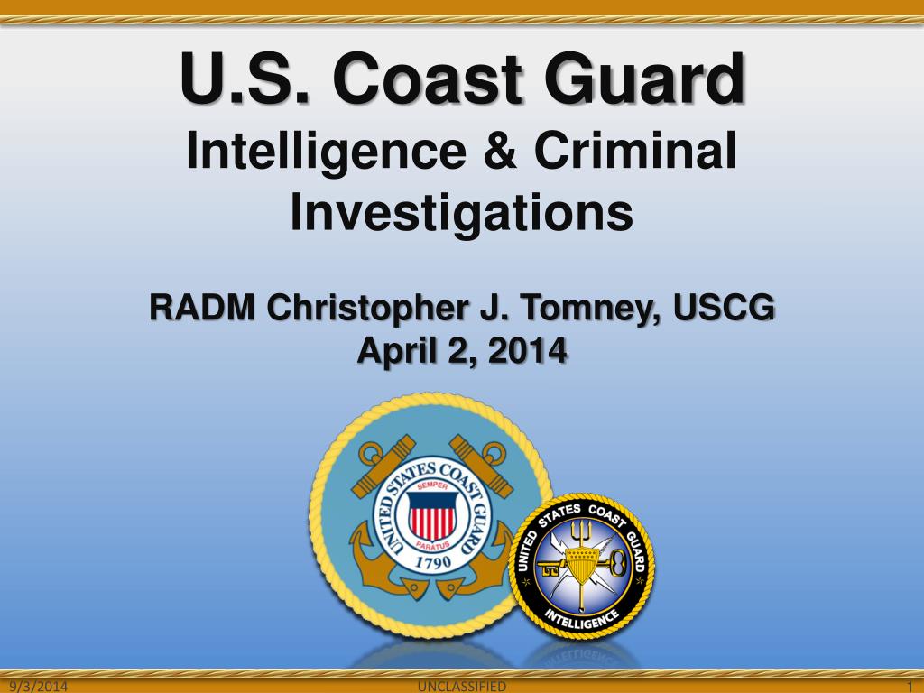 PPT - U.S. Coast Guard Intelligence & Criminal Investigations RADM ...