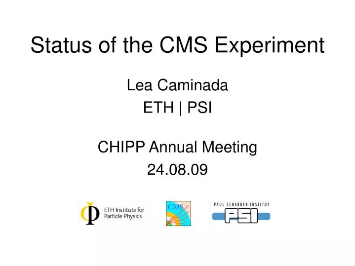PPT - Status of the CMS Experiment PowerPoint Presentation, free ...