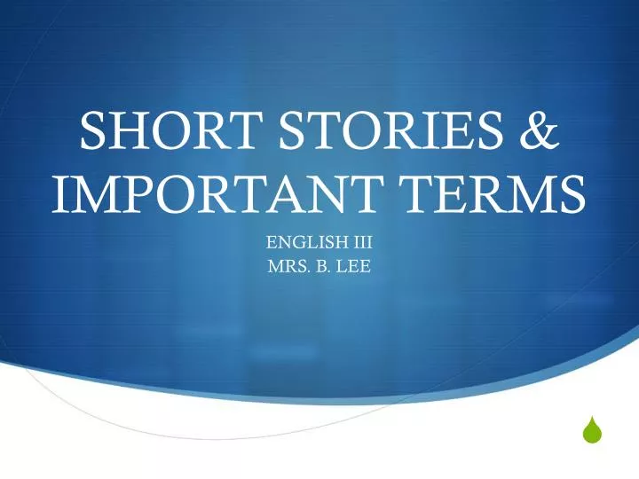 PPT SHORT STORIES IMPORTANT TERMS PowerPoint Presentation Free