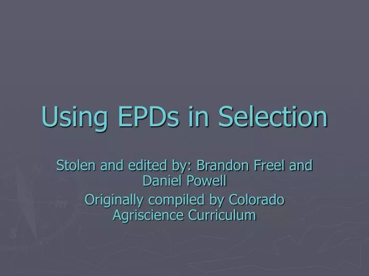PPT - Using EPDs in Selection PowerPoint Presentation, free download ...