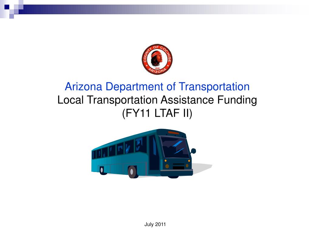 PPT - Arizona Department of Transportation Local Transportation ...