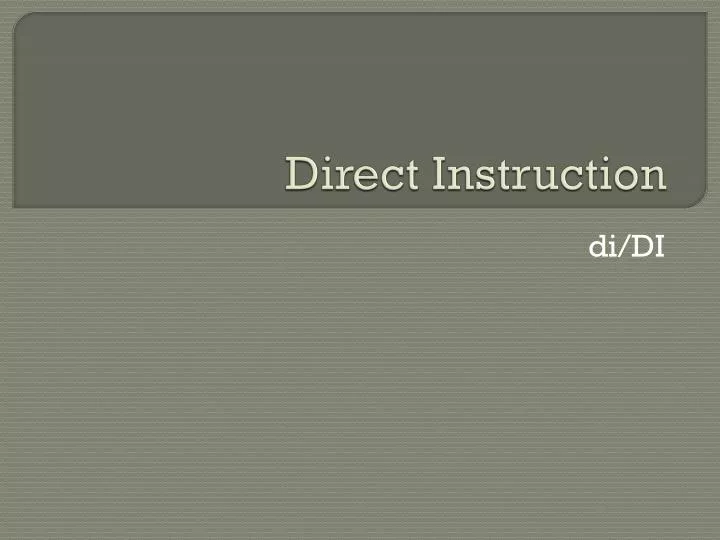PPT - Direct Instruction PowerPoint Presentation, free download - ID ...