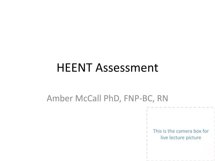 PPT - HEENT Assessment PowerPoint Presentation, free download - ID:3876315