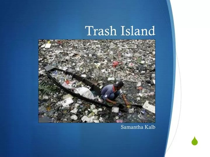 PPT - Trash Island PowerPoint Presentation, free download - ID:3876327