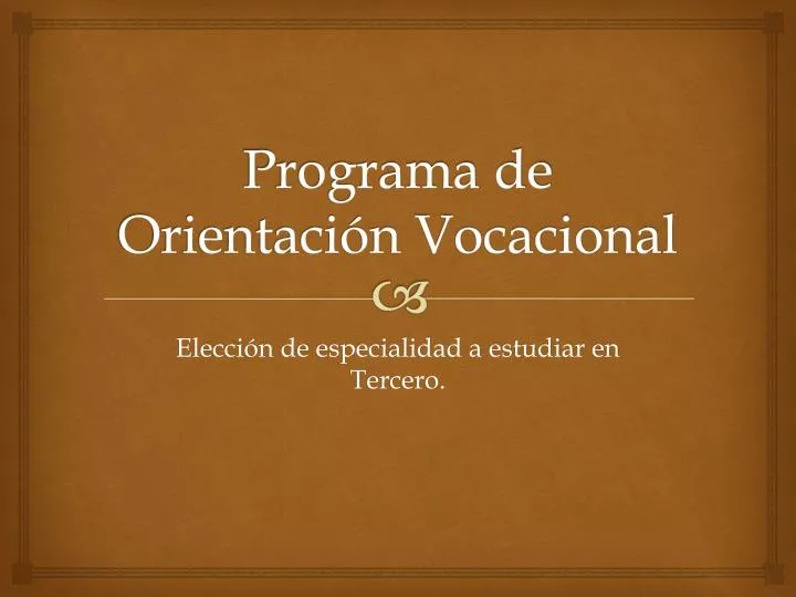 PPT - Programa de Orientación Vocacional PowerPoint Presentation, free ...