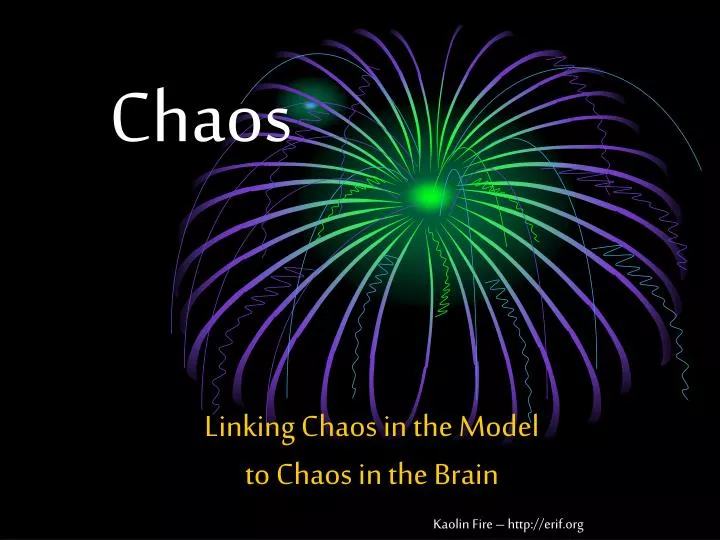 PPT - Chaos PowerPoint Presentation, free download - ID:3879059