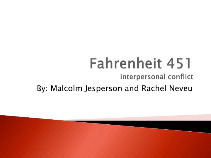 PPT - Fahrenheit 451 PowerPoint Presentation - ID:3879349