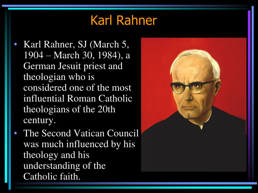 PPT - Karl Rahner: Divinization in Roman Catholicism by Francis J ...