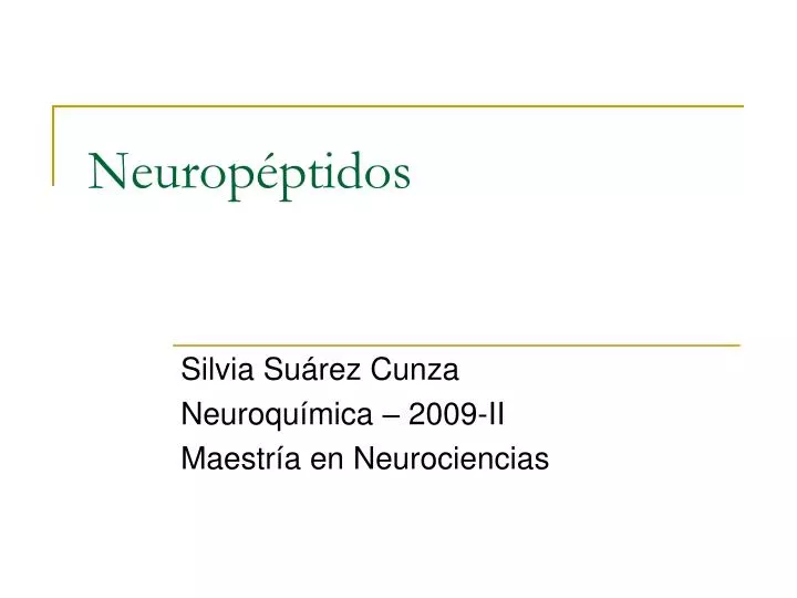 PPT - Neuropéptidos PowerPoint Presentation, free download - ID:3879549