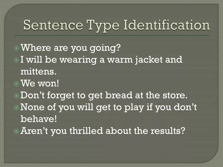 PPT - Sentence Type Identification PowerPoint Presentation, free ...