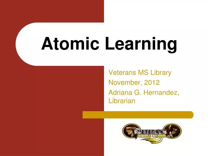 PPT - Atomic Learning PowerPoint Presentation, free download - ID:3880074